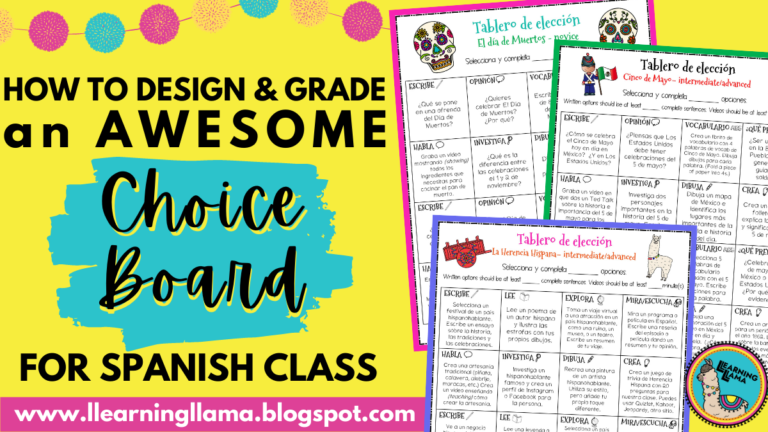 How to Design and Grade an Awesome Choice Board for Spanish Class ...