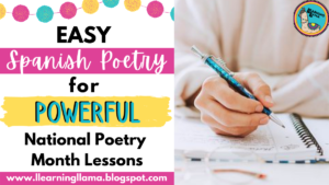 Easy Spanish Poetry for Powerful National Poetry Month Lessons ...