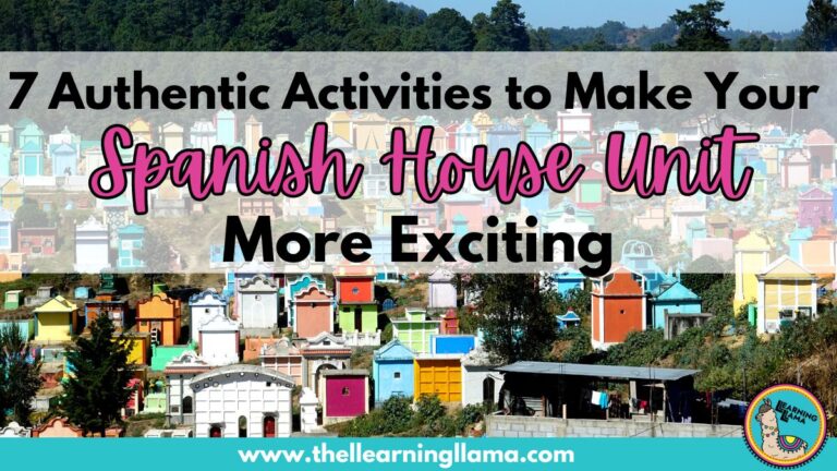 7 Authentic Activities to Make Your Spanish House Unit More Exciting ...